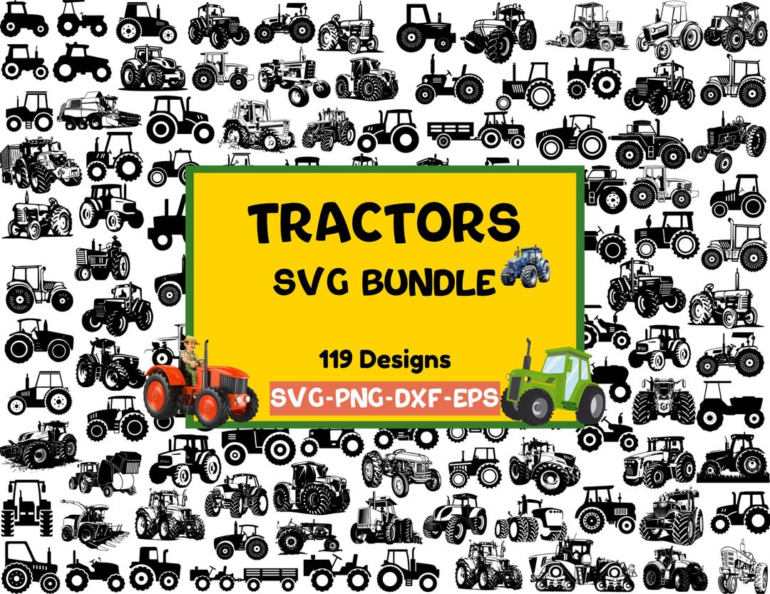Tractors SVG Bundle | Farm Tractor Cut Files for Cricut & Silhouette ...
