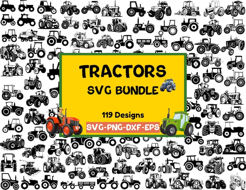 Tractors SVG Bundle | Farm Tractor Cut Files for Cricut & Silhouette ...