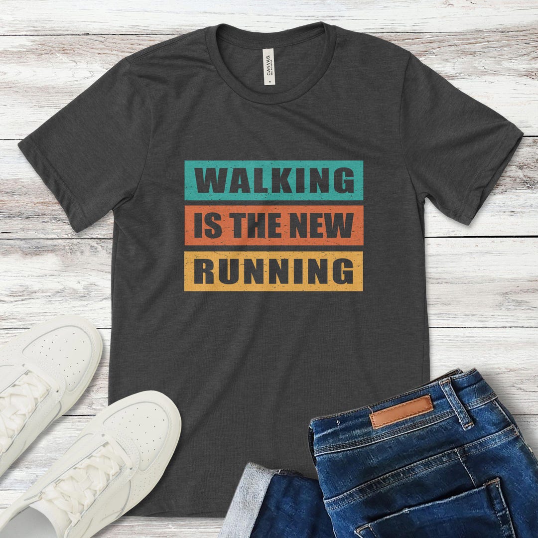 Walking is the New Running Shirt Funny Fitness Gift for Walkers Hikers ...