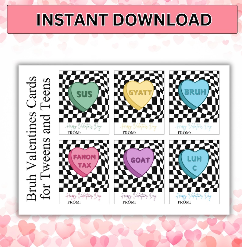 Valentine Teen Slang Candy Hearts, Class Valentines, Tween Valentines ...
