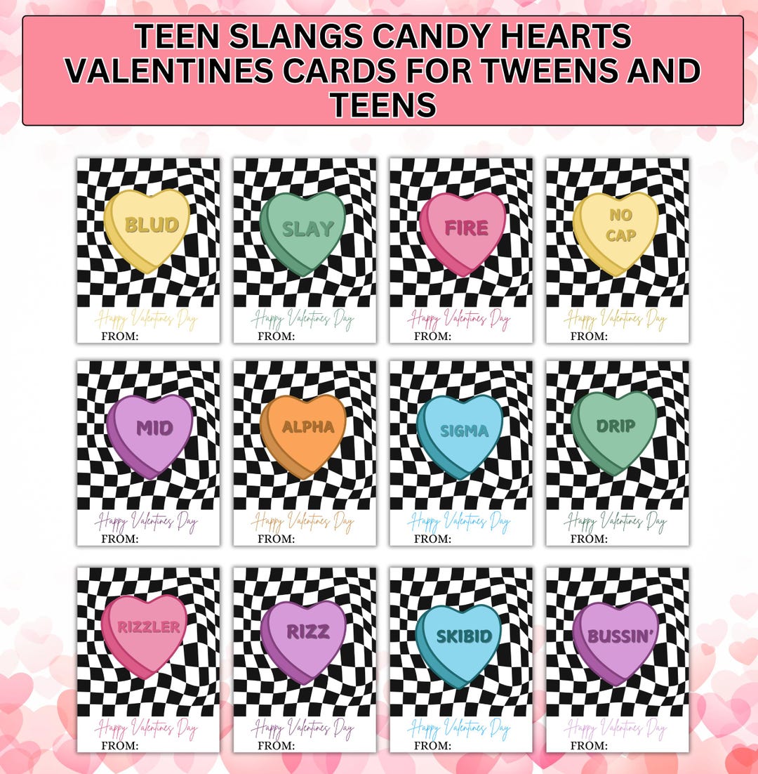 Valentine Teen Slang Candy Hearts, Class Valentines, Tween Valentines ...