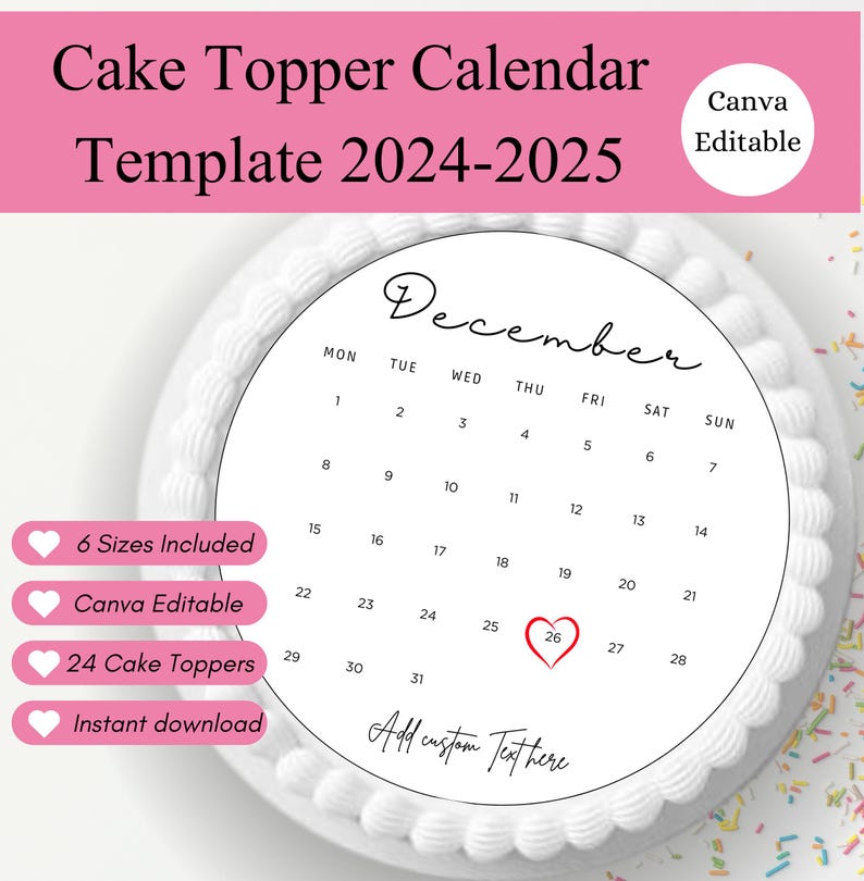 Burn Away Cake Topper Calendar Template, 2025 Printable (canva Editable ...