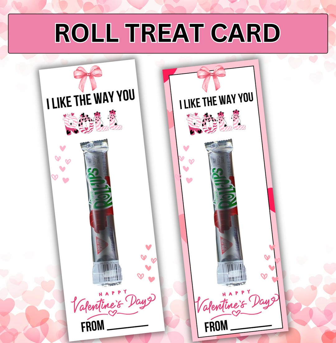 I Like the Way You Roll Printable, Kids Classroom Valentine Treat Cards ...