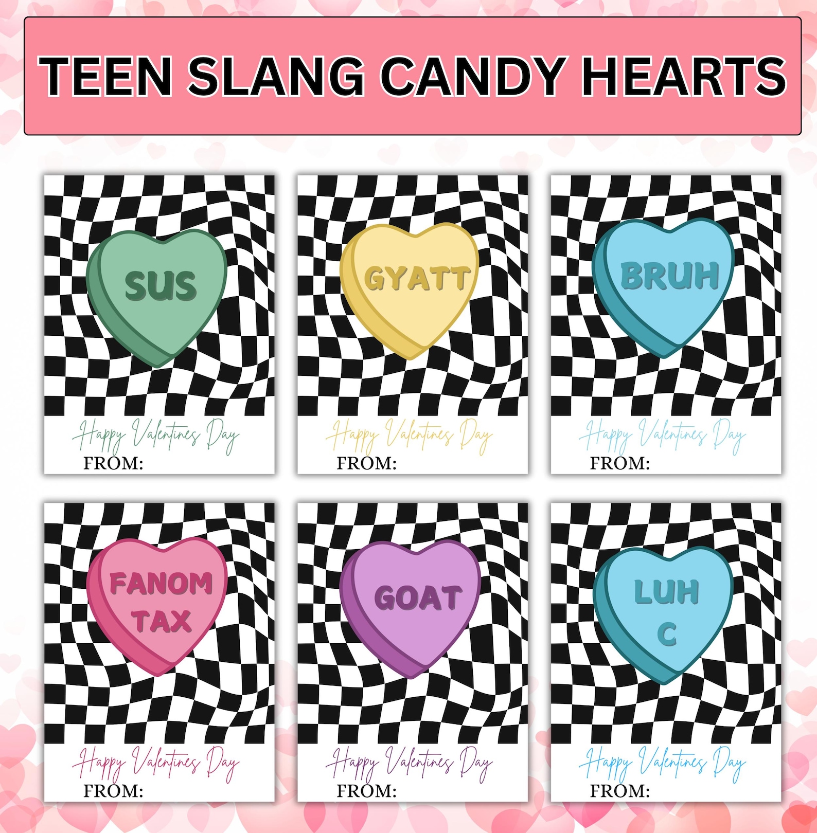 Valentine Teen Slang Candy Hearts, Class Valentines, Tween Valentines ...