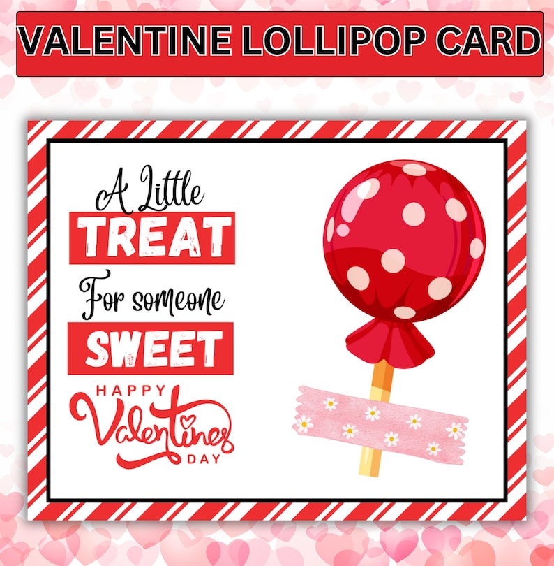 Valentine Lollipop Card Printable, A Little Treat for Someone Sweet ...