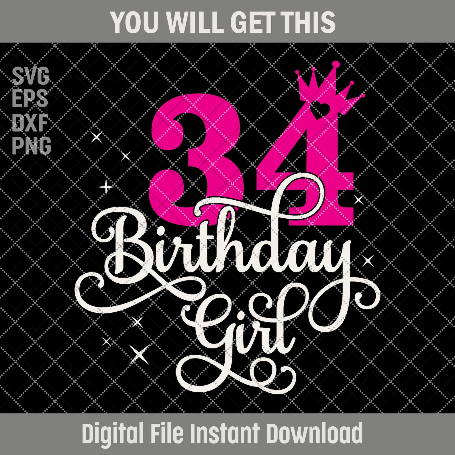 34th Birthday Girl SVG, It's My 34th Birthday Svg, 34 Years Old ...