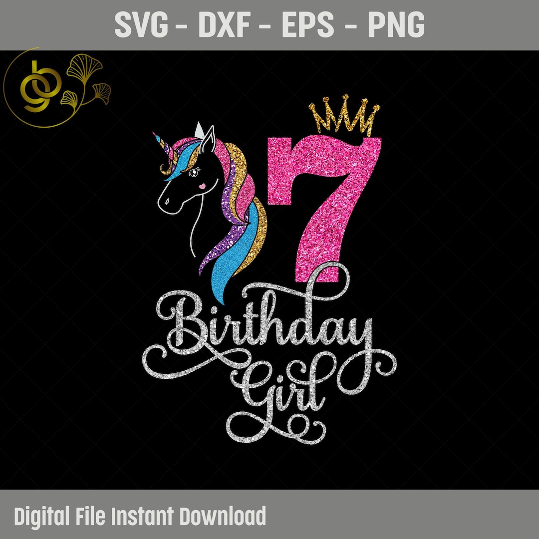 7th Birthday Girl Unicorn SVG, 7 Years Old Birthday Girl Shirt, Magical ...