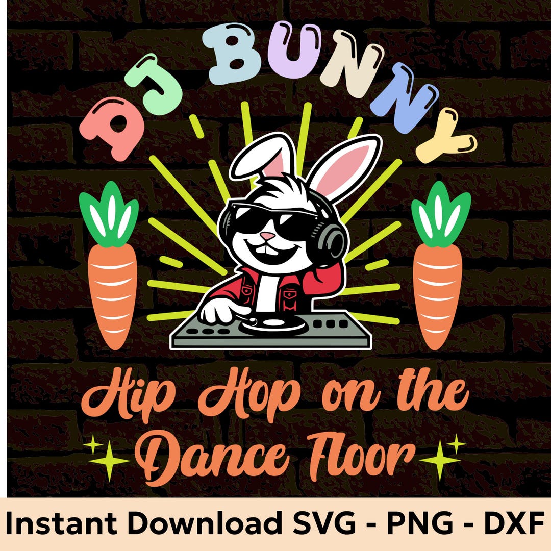 Dj Easter Bunny SVG PNG. Hip Hop Bunny Svg. Party Bunny. Bunny Easter ...