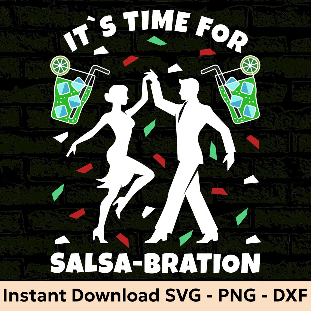 Salsa Dance SVG: Cinco De Mayo Design (digital Download) - Etsy