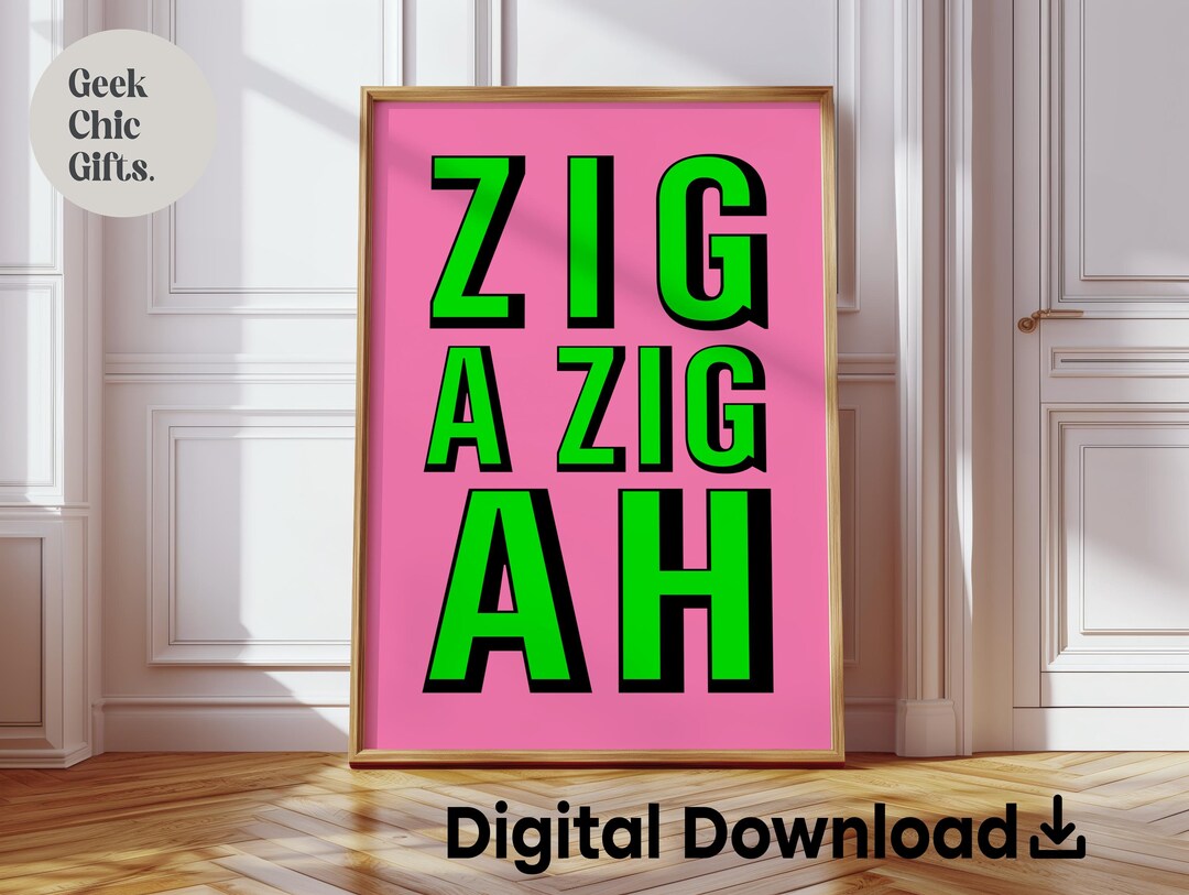 Zig-a-zig-ah Lyrics Print – 90s Pop Music Inspired Wall Art (digital ...