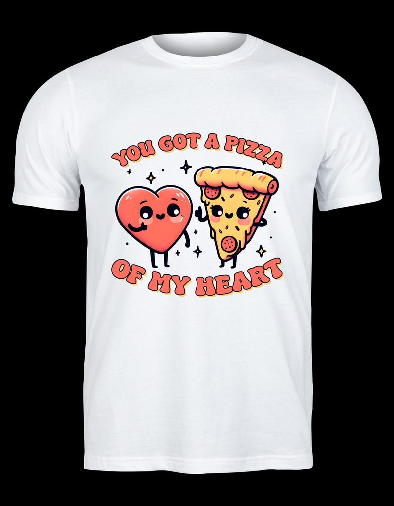 You Got A PIZZA My Heart adult - Etsy