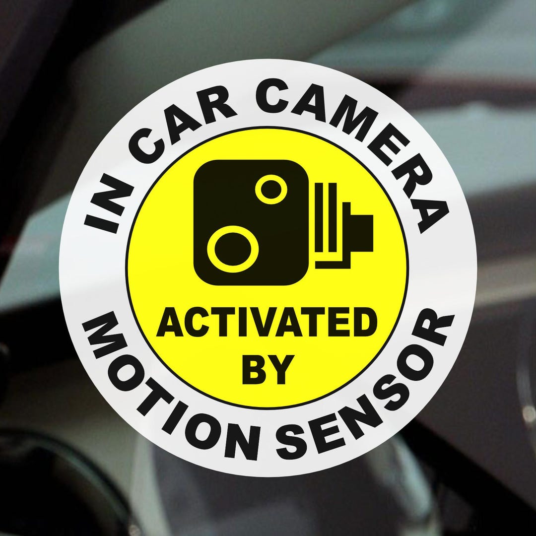 1 X Sticker in Car Camera Activated by Motion Sensor Sign Vehicle ...