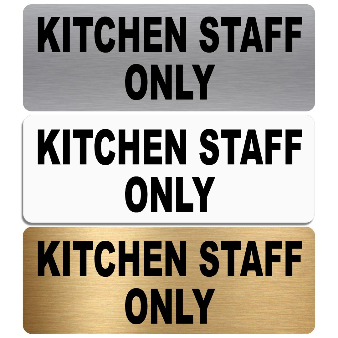 METAL Kitchen Staff Only Sign Aluminium Tin Safety Security Door Notice ...