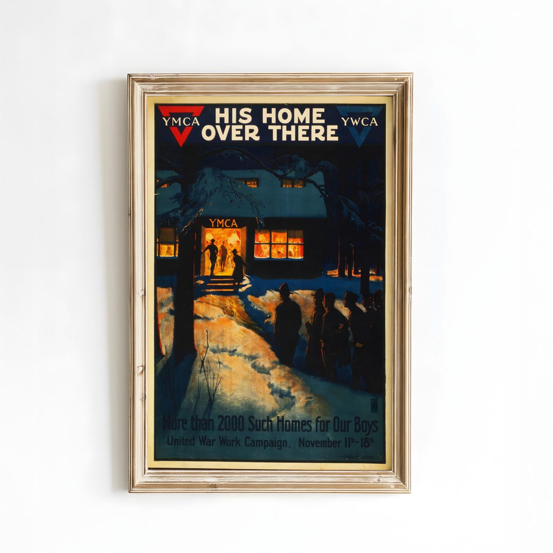 Vintage WWI YMCA Poster His Home Over There, World War 1 Propaganda Art ...
