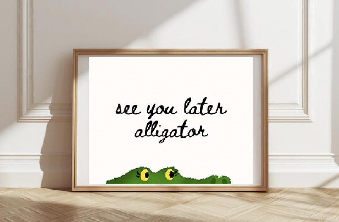 See You Later Alligator Poster - Cute Minimalism Wall Art - Etsy