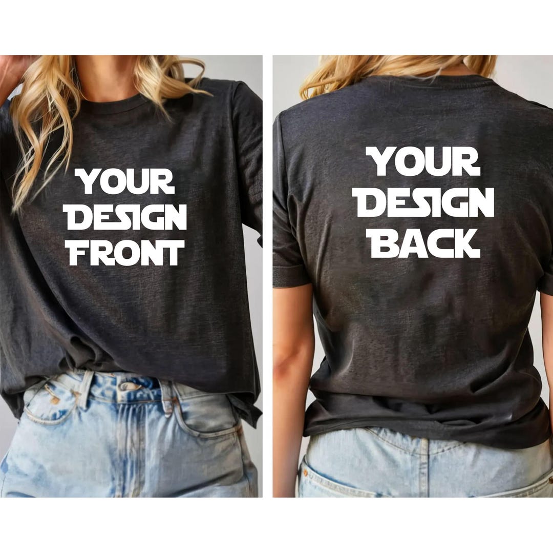 Personalized Custom Shirt, Front and Back Custom Text Shirt, Double ...