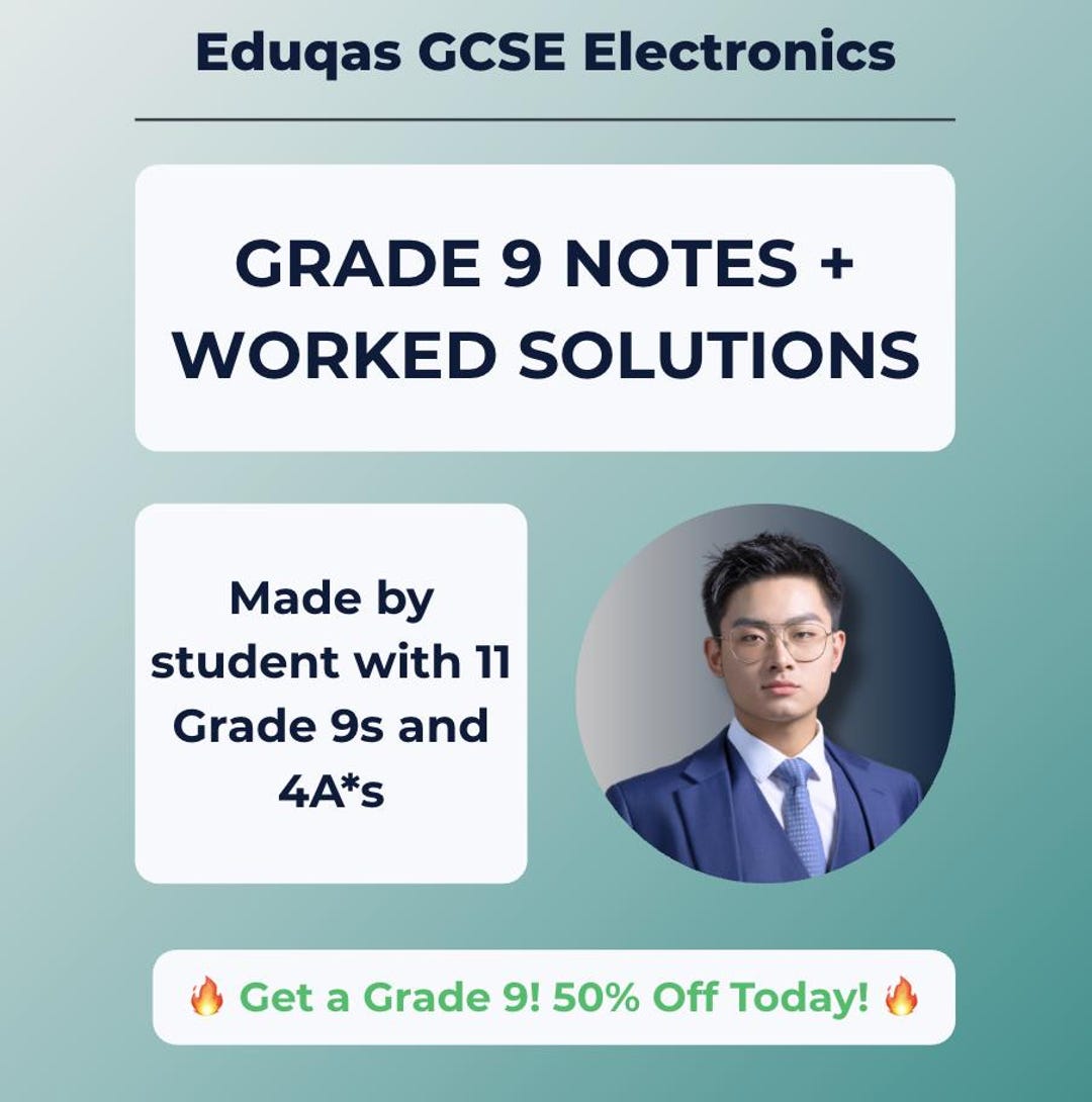 Eduqas GCSE Electronics Grade 9 Shortcut | Notes + Common Mistakes ...