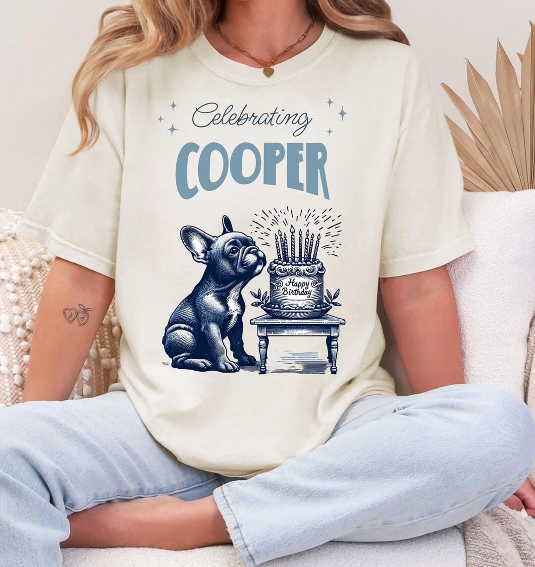Comfort Colors French Bulldog Custom Birthday Shirt: Personalized Dog ...