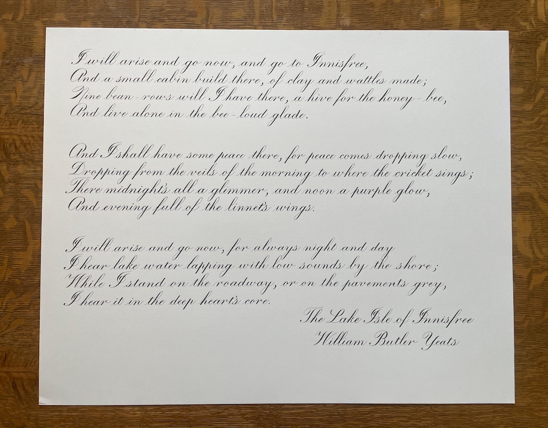 Handwritten Copperplate Calligraphy Poem, the Lake Isle of Innisfree by William Butler Yeats - Etsy