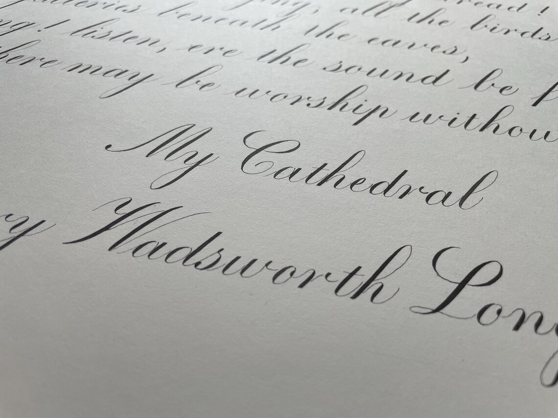 Handwritten Copperplate Calligraphy Poem: My Cathedral by Longfellow ...