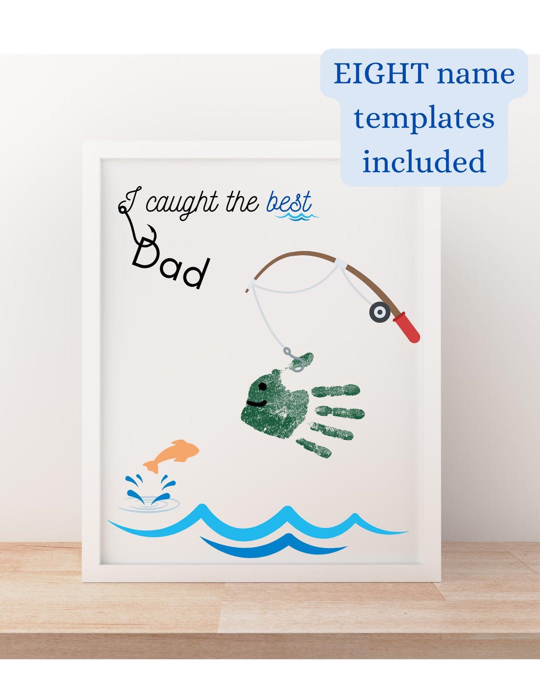 I Caught the Best Dad Handprint, Fishing, (dad, Daddy, Grandpa, Gramps ...