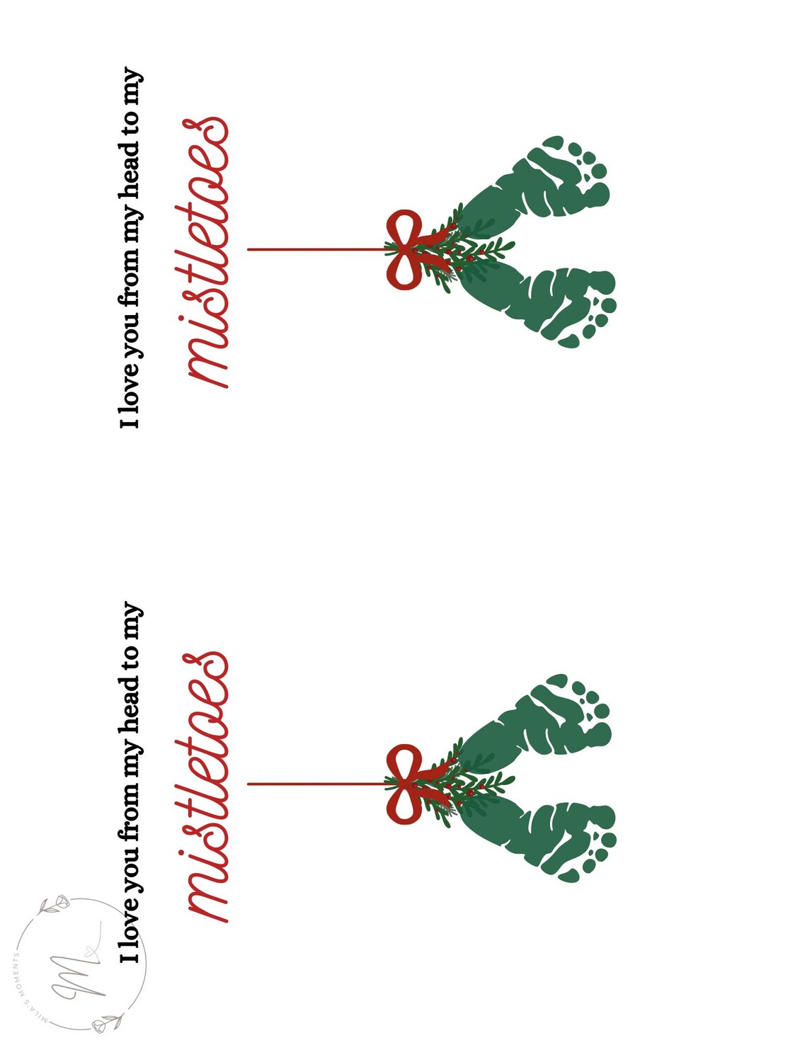 Mistletoes Footprint Art, I Love You From My Head to My Mistletoes ...