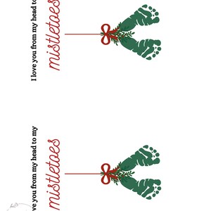 Mistletoes Footprint Art, I Love You From My Head to My Mistletoes ...