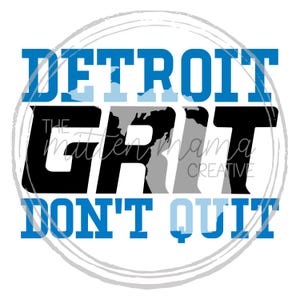 Detroit Football Grit Don’t Quit PNG Image File - Etsy