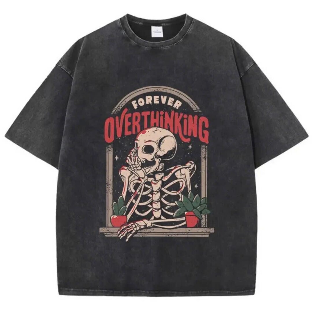 Forever Overthinking Skeleton T-shirt, Funny Goth Graphic Tee - Etsy