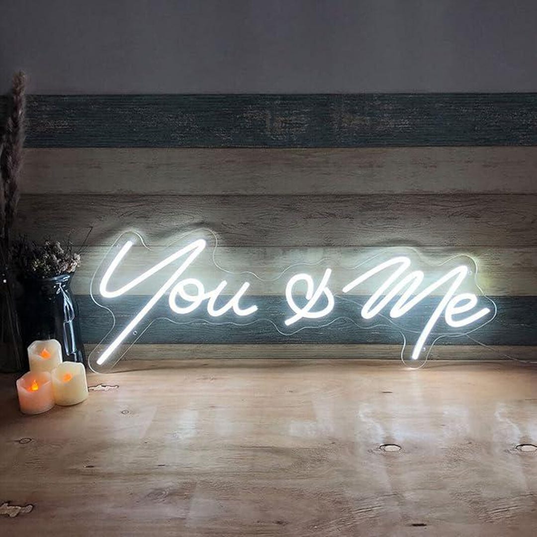 You & Me Neon Sign | Custom You Me LED Signs - Etsy