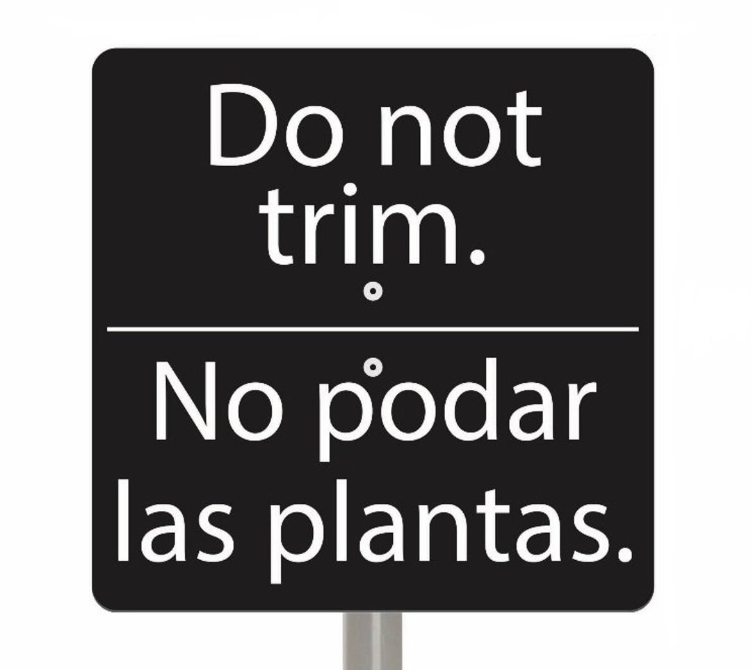Garden Sign, Do Not Trim Sign in English and Spanish, Acrylic Sign With ...