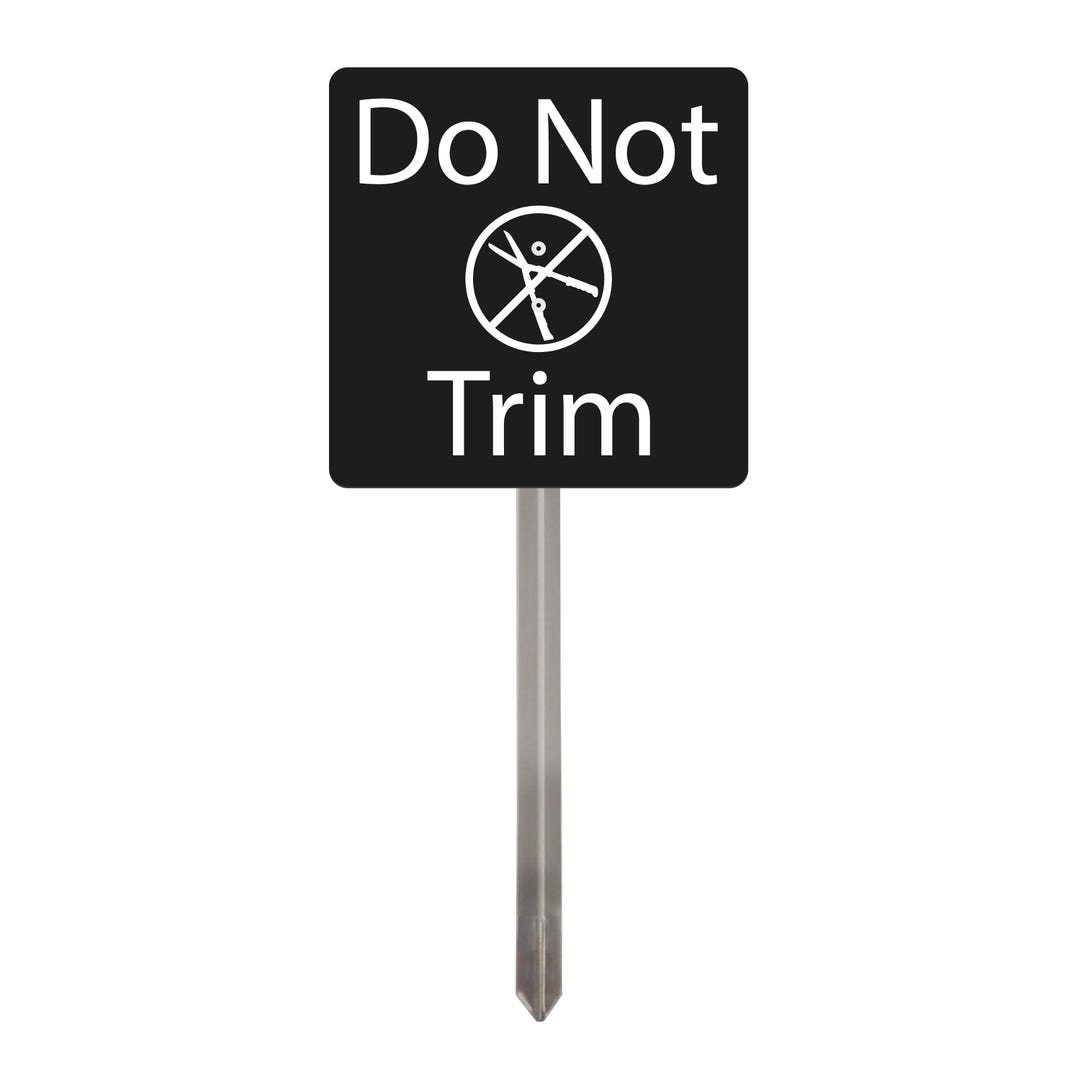 Outdoor Acrylic Do Not Trim Sign, Weatherproof Yard Care Sign, Custom ...
