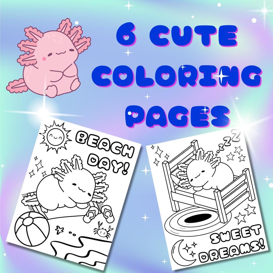 Cute Kawaii Axolotl Coloring Pages - 6 Printable Digital Downloads for ...