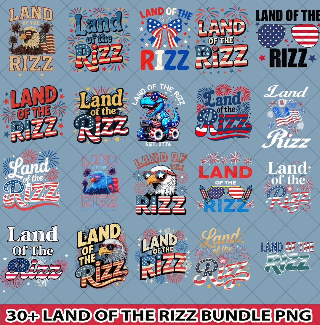 30+ Land of the Rizz Png Bundle, Funny 4th of July Slang PNG, Patriotic ...