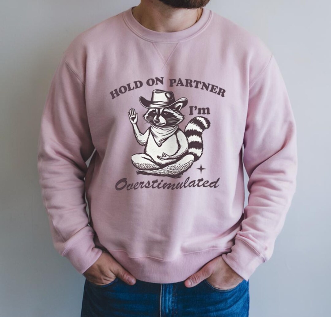 Hold on Partner I'm Overstimulated Png, Trendy Vintage Retro Funny ...
