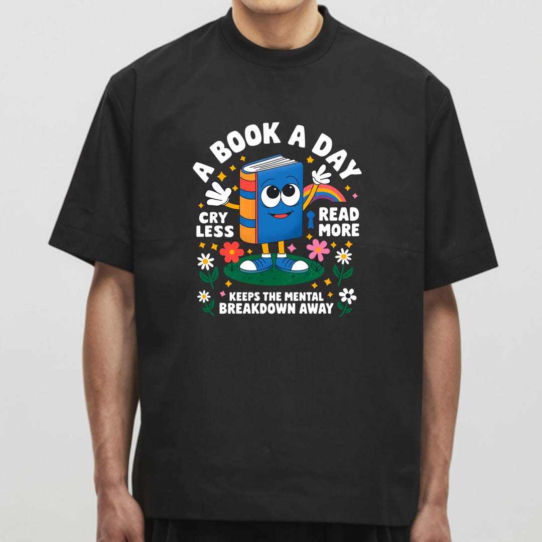 A Book A Day Keeps the Mental Breakdown Away Png, Read Book More Png ...