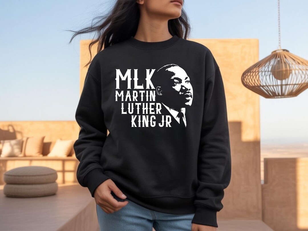 Martin Luther King Jr Portrait Sweatshirt Hoodie, MLK Pullover, Civil ...