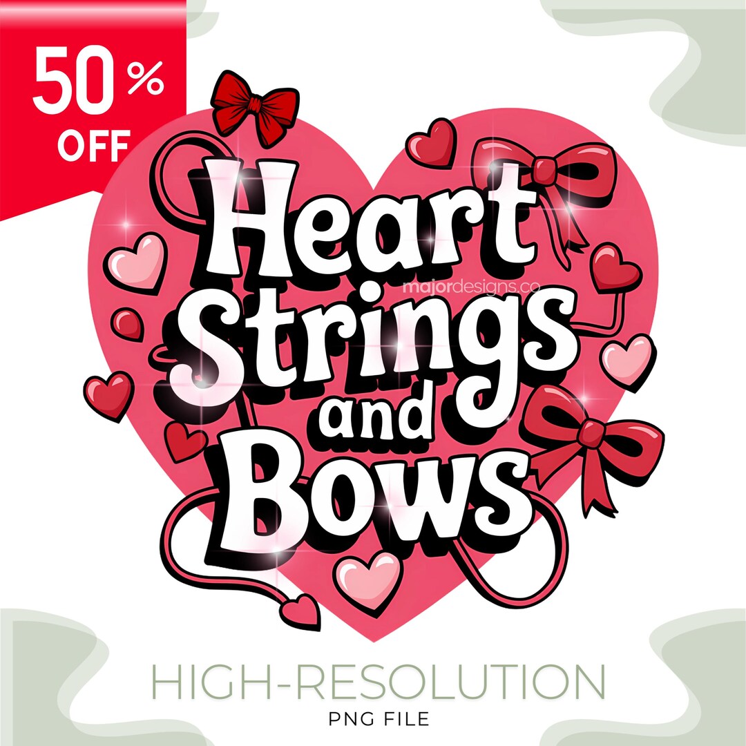 Heartstrings and Bows PNG Coquette Bow Heart Valentine Coquette Girlie Valentines Day PNG ...