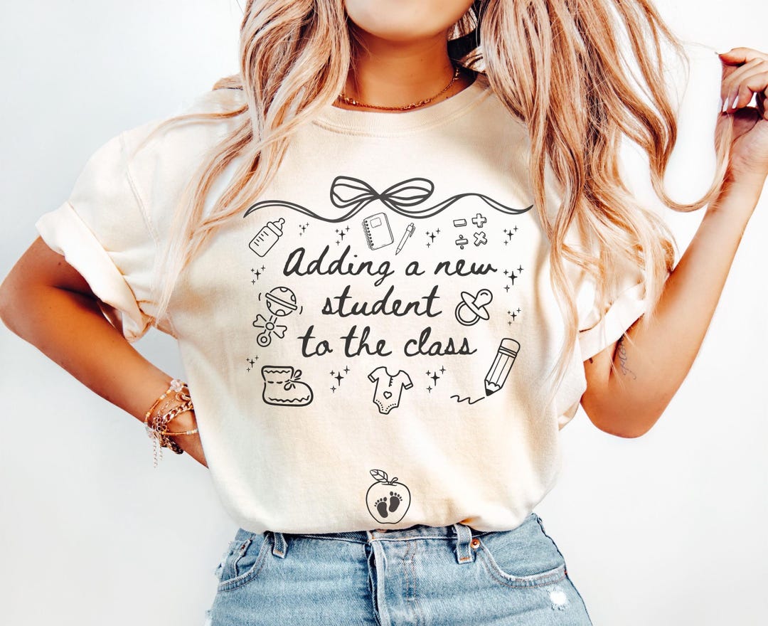 Teacher Pregnancy Announcement Shirt, New Student Baby Reveal to Class ...