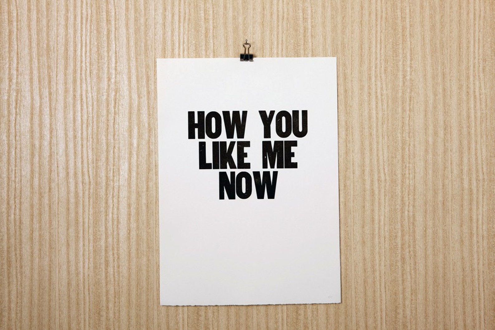 How You Like Me Now Poster - Etsy