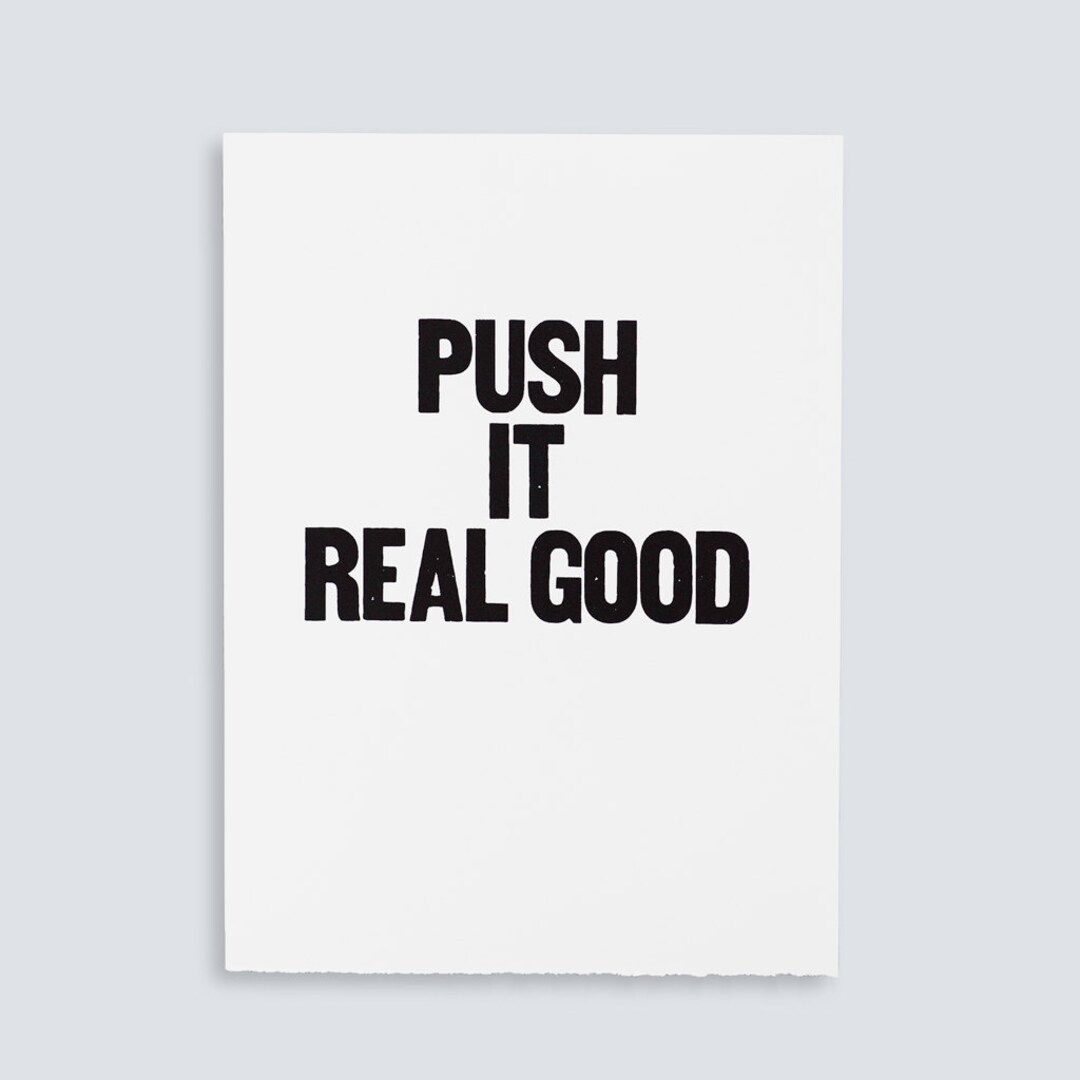 Push It Real Good Poster - Etsy