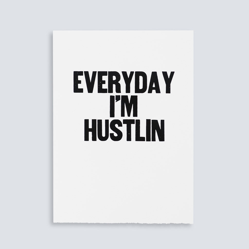 Everyday I'm Hustlin Poster - Etsy
