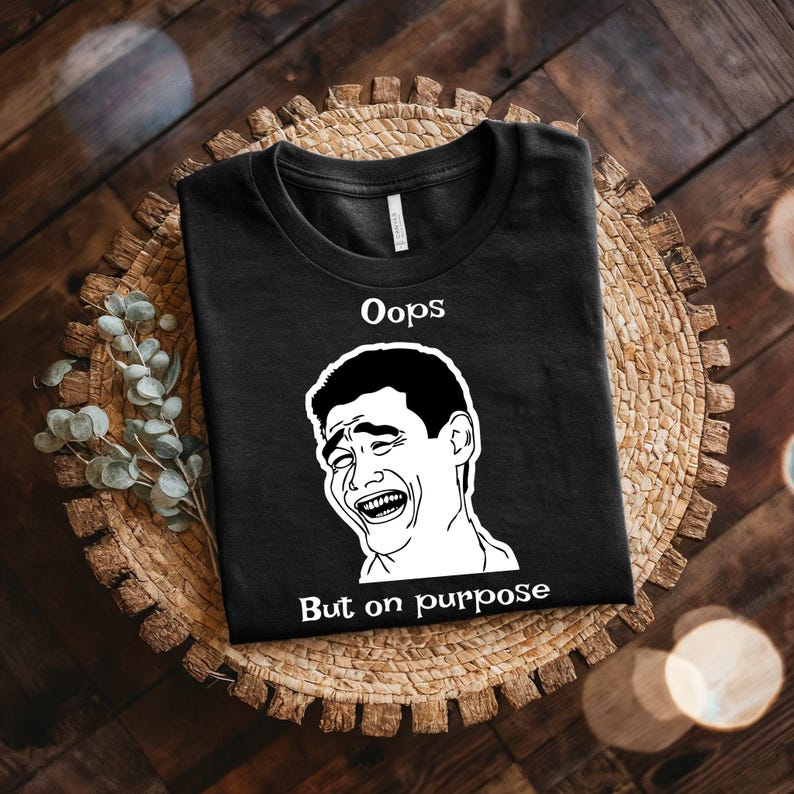 Oops but on Purpose | Yao Ming Face Meme T-shirt | Unisex Cotton Tee ...