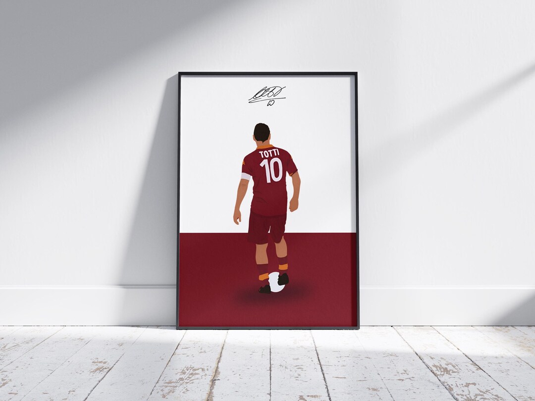 Francesco Totti Poster - Digital Football Art Print | Signed Wall Decor ...