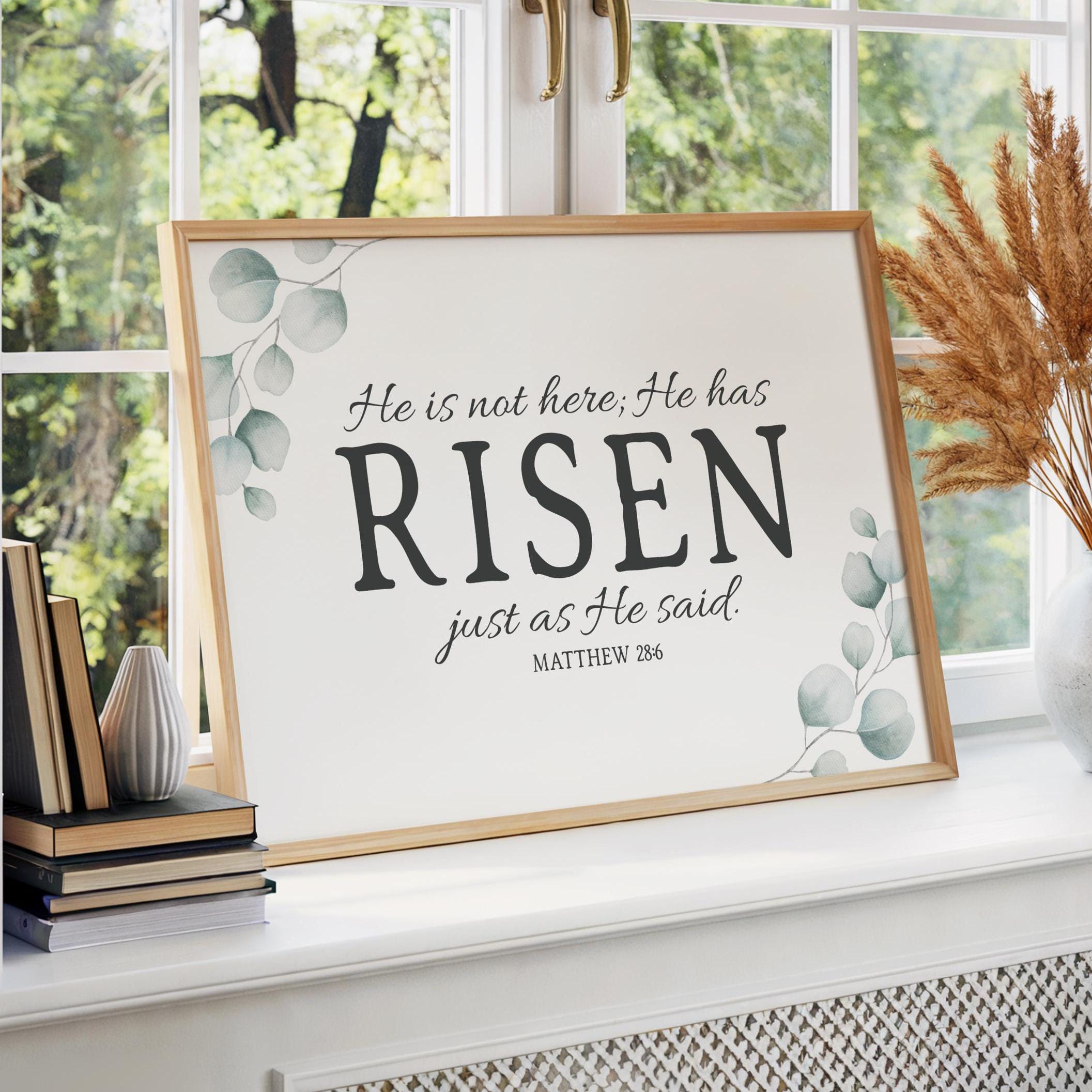 He is Not Here; He Has Risen Printable - Matthew 28:6, Printable ...