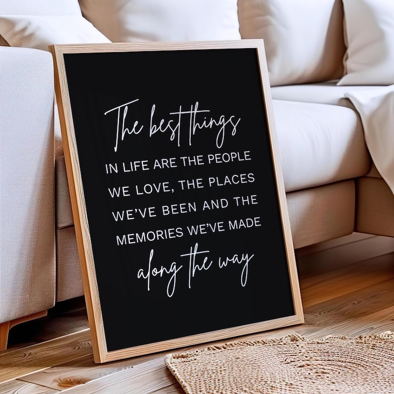The Best Things in Life Printable Sign, Printable Family Quote, Home ...