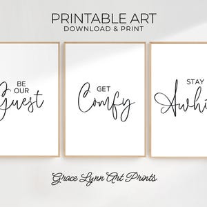 Guest Room Printable, Be Our Guest, Get Comfy, Stay Awhile, Printable ...