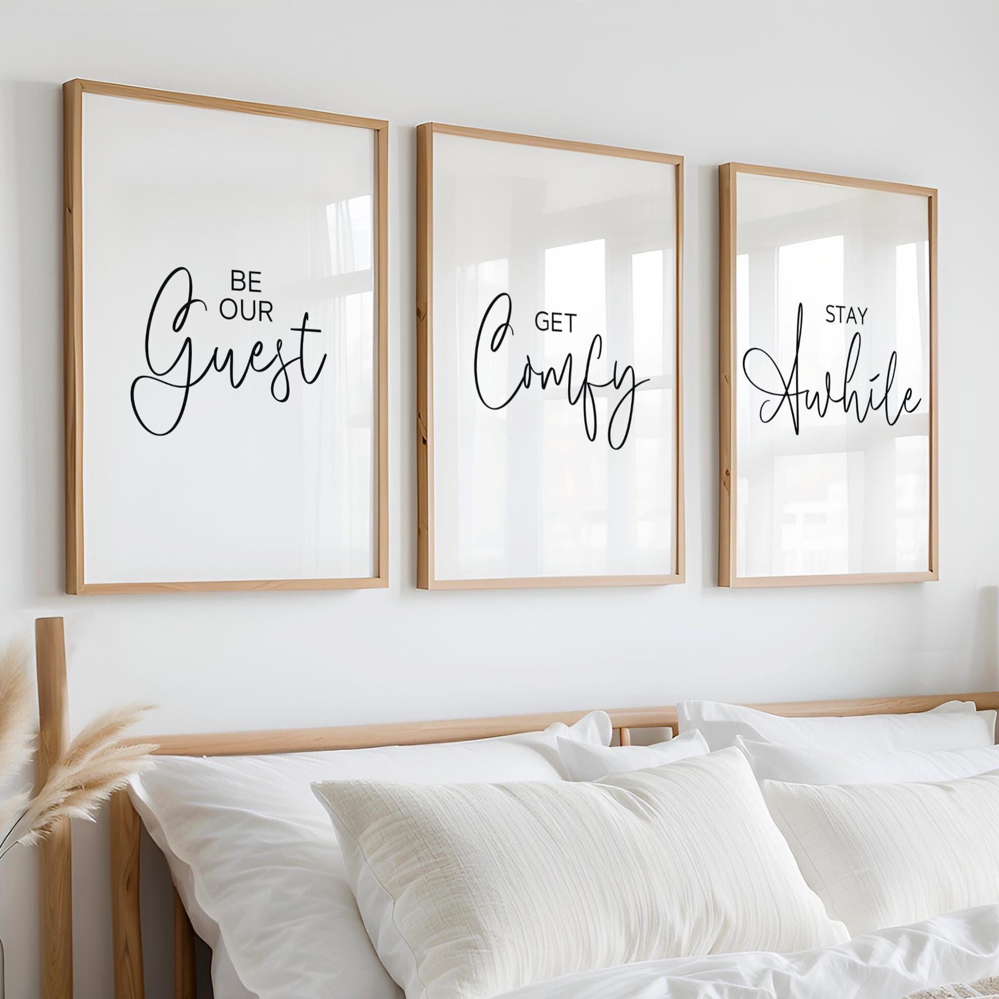 Guest Room Printable, Be Our Guest, Get Comfy, Stay Awhile, Printable ...