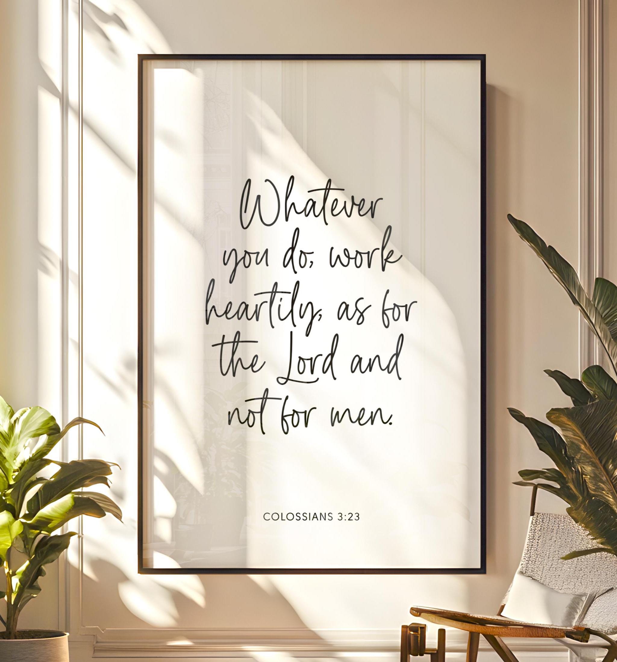 Colossians 3:23 Printable, Whatever You Do Work Heartily, Bible Verse ...