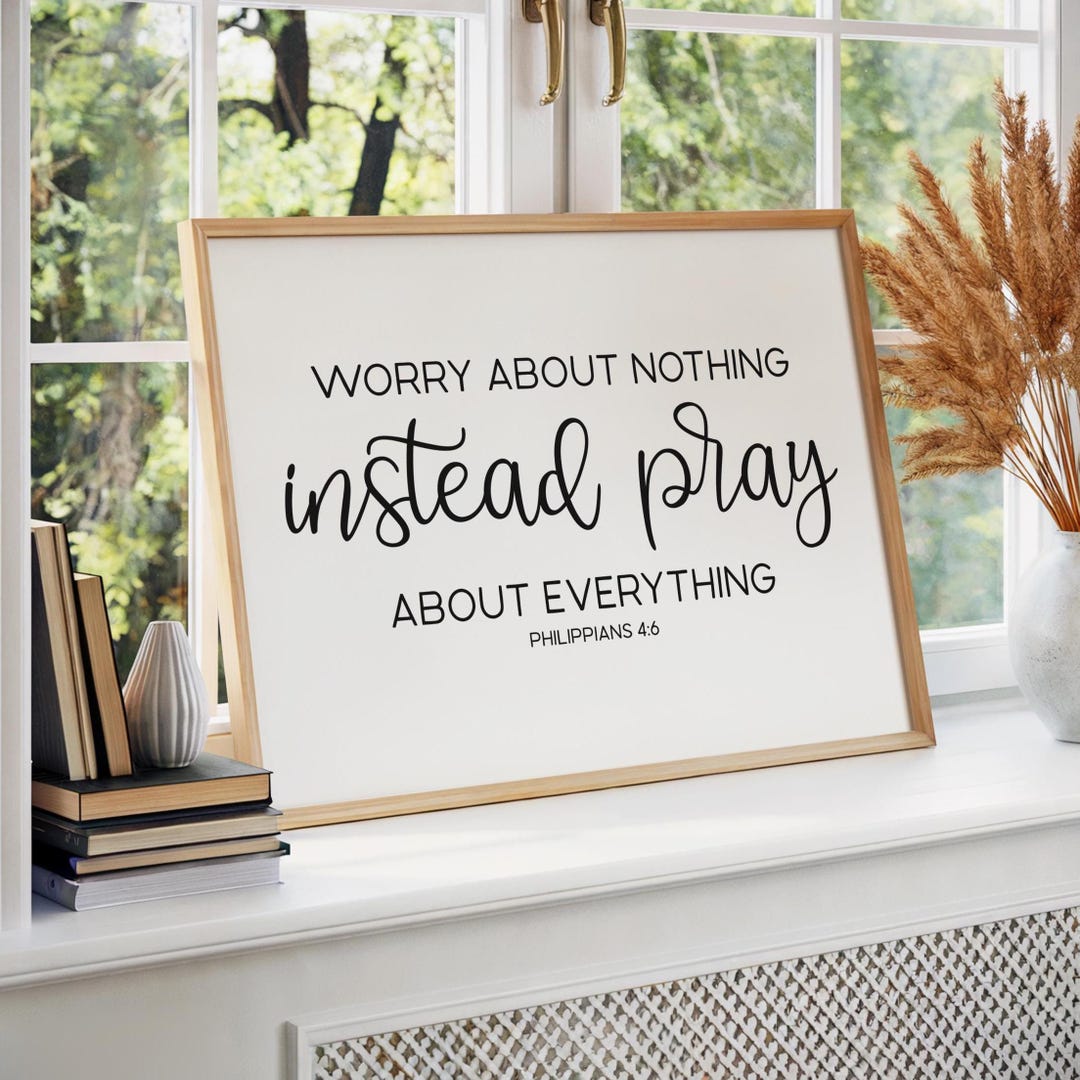 Philippians 4:6 Printable, Worry About Nothing Printable, Printable ...